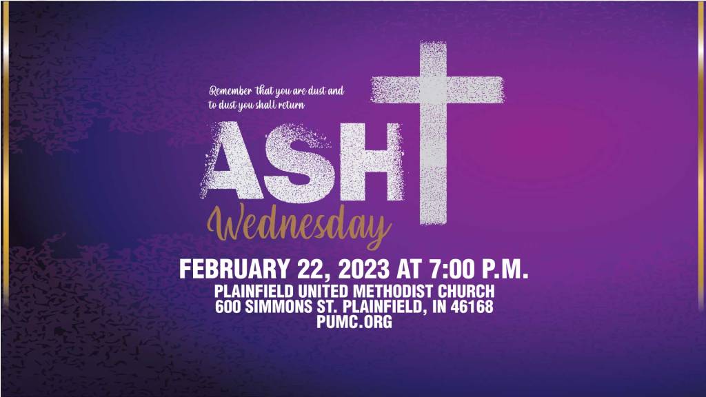 Ash Wednesday Worship – Plainfield UMC Today