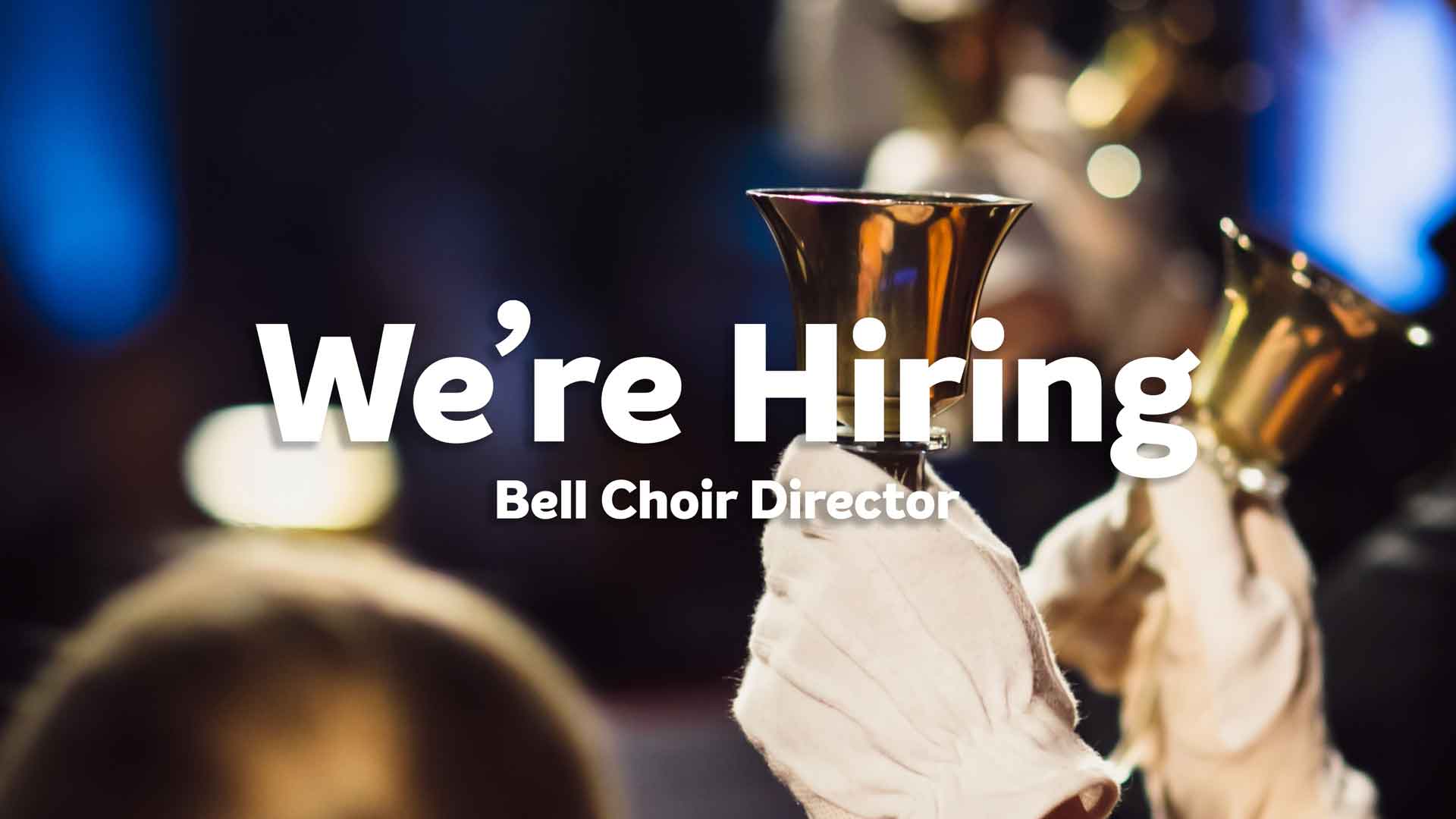 Bell Choir Director – A Key Role in Musical Ministry – Plainfield UMC Today